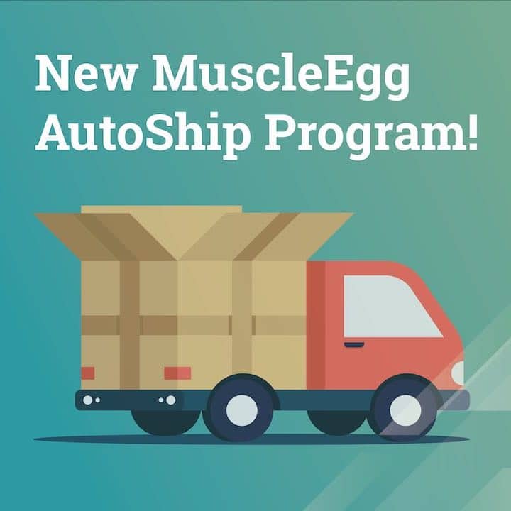 MuscleEgg AutoShip Program, Products & Information